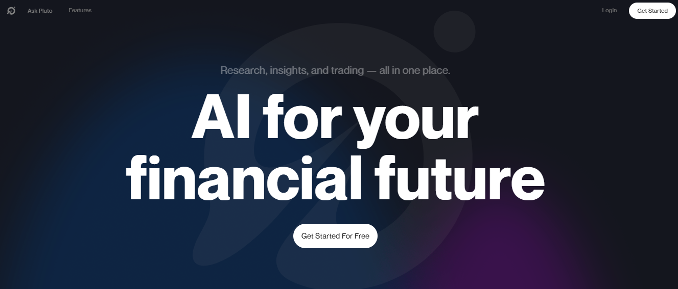 Pluto - AI That Offers Financial Insights & Trading